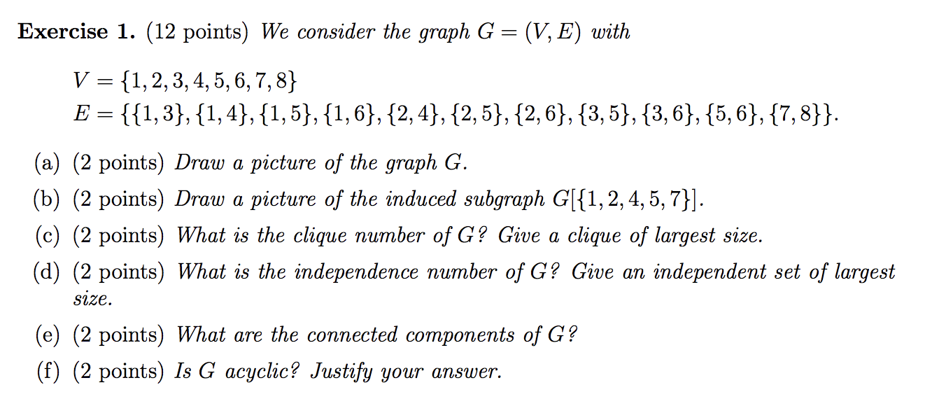 Solved Exercise 1. (12 points) We consider the graph G = (V, | Chegg.com