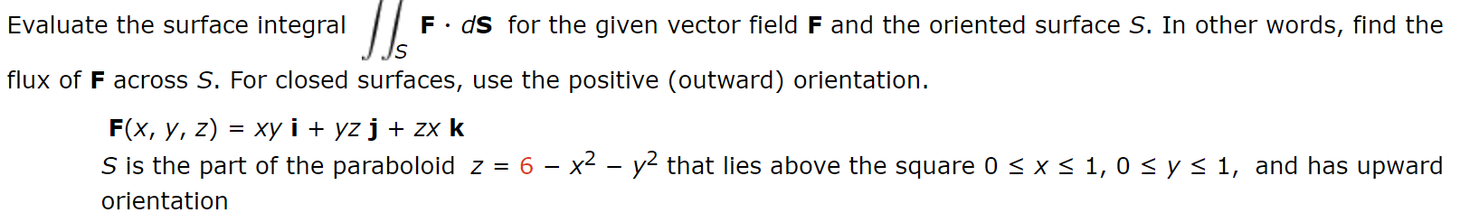 Solved Evaluate the surface integral S F · dS | Chegg.com