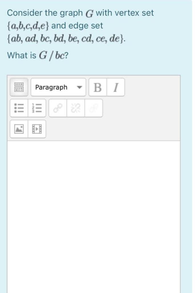 Solved Consider the graph G with vertex set {a,b,c,d,e} and | Chegg.com