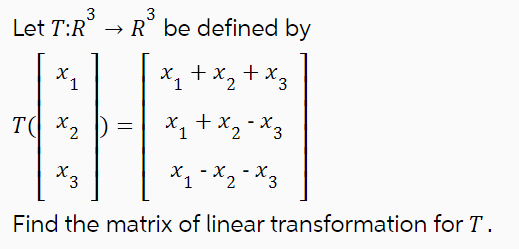 Solved Let T:R3→R3 ﻿be defined | Chegg.com