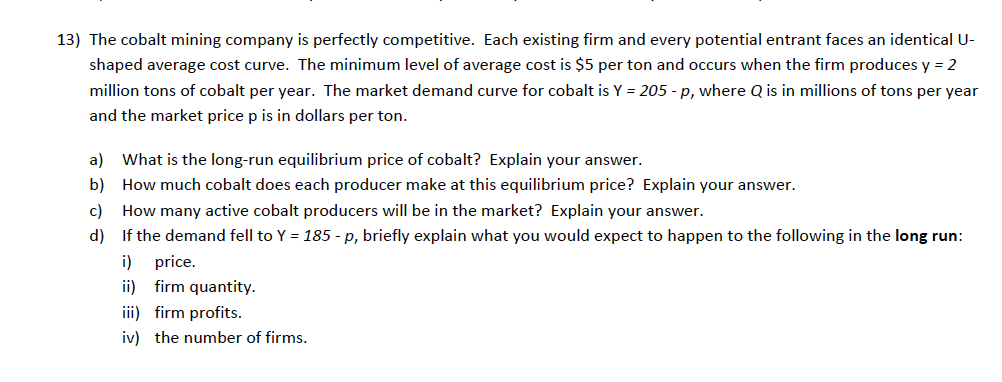 Solved 13) The cobalt mining company is perfectly | Chegg.com