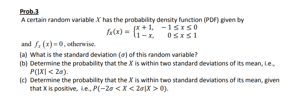 Solved Prob.3 A certain random variable X has the | Chegg.com