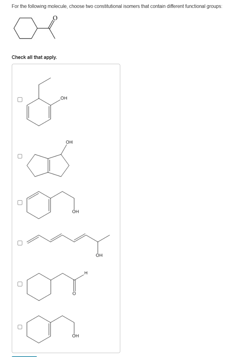 Solved For the following molecule, choose two constitutional | Chegg.com