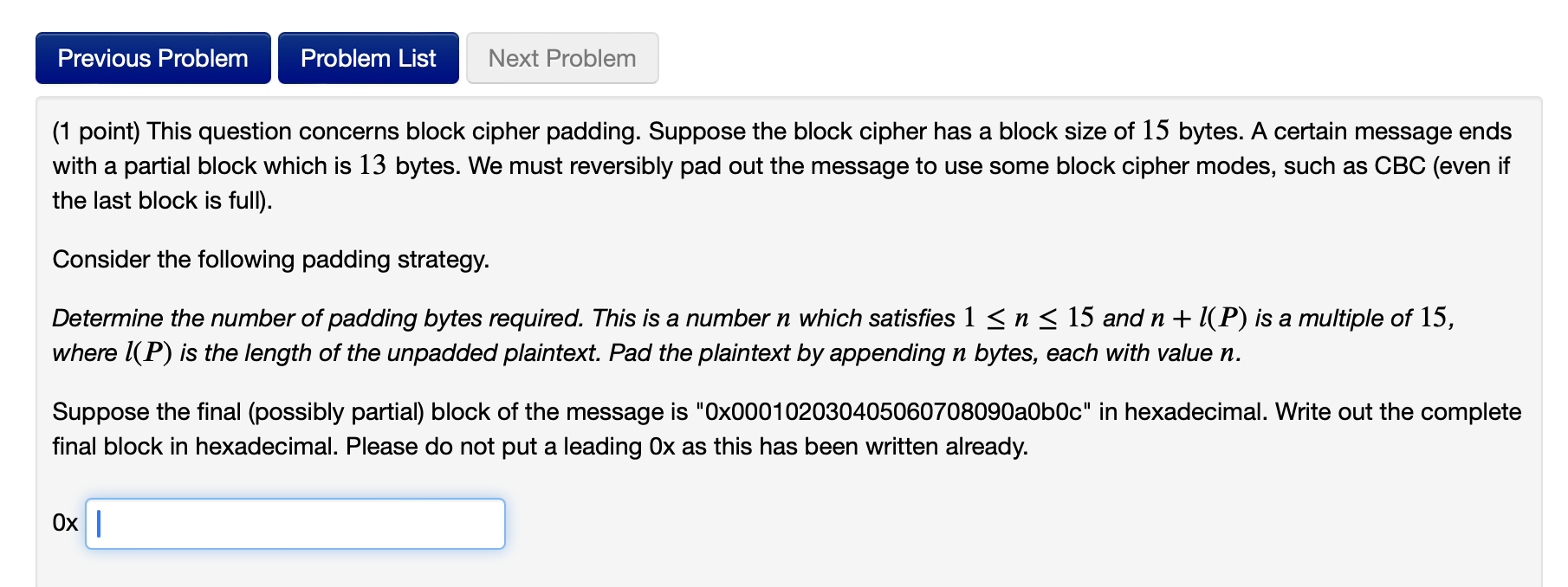 Solved (1 point) This question concerns block cipher | Chegg.com