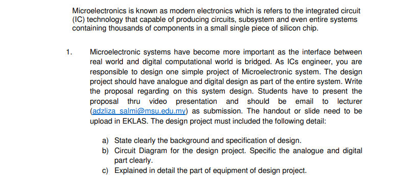 Solved Microelectronics is known as modern electronics which | Chegg.com