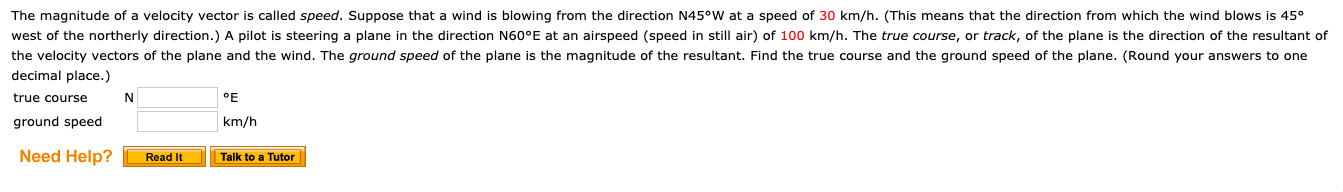 Solved The magnitude of a velocity vector is called speed. | Chegg.com