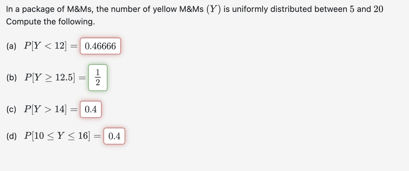 Solved In a package of M&Ms, ﻿the number of yellow M&Ms (Y) | Chegg.com