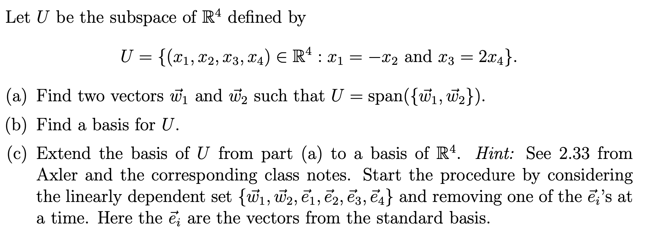 Solved Let U be the subspace of R4 defined by U | Chegg.com