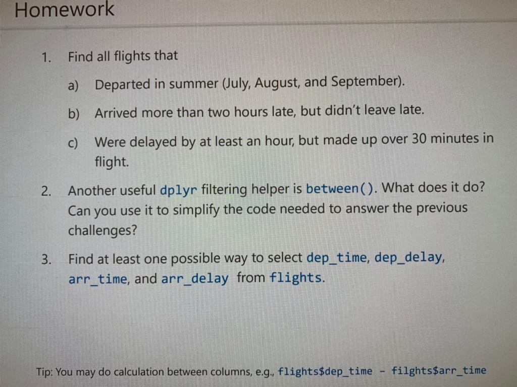Solved Using filter function from dplyr package, find all | Chegg.com