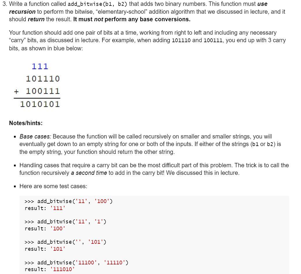 Solved 3. Write a function called add_bitwise (b1, b2) that | Chegg.com