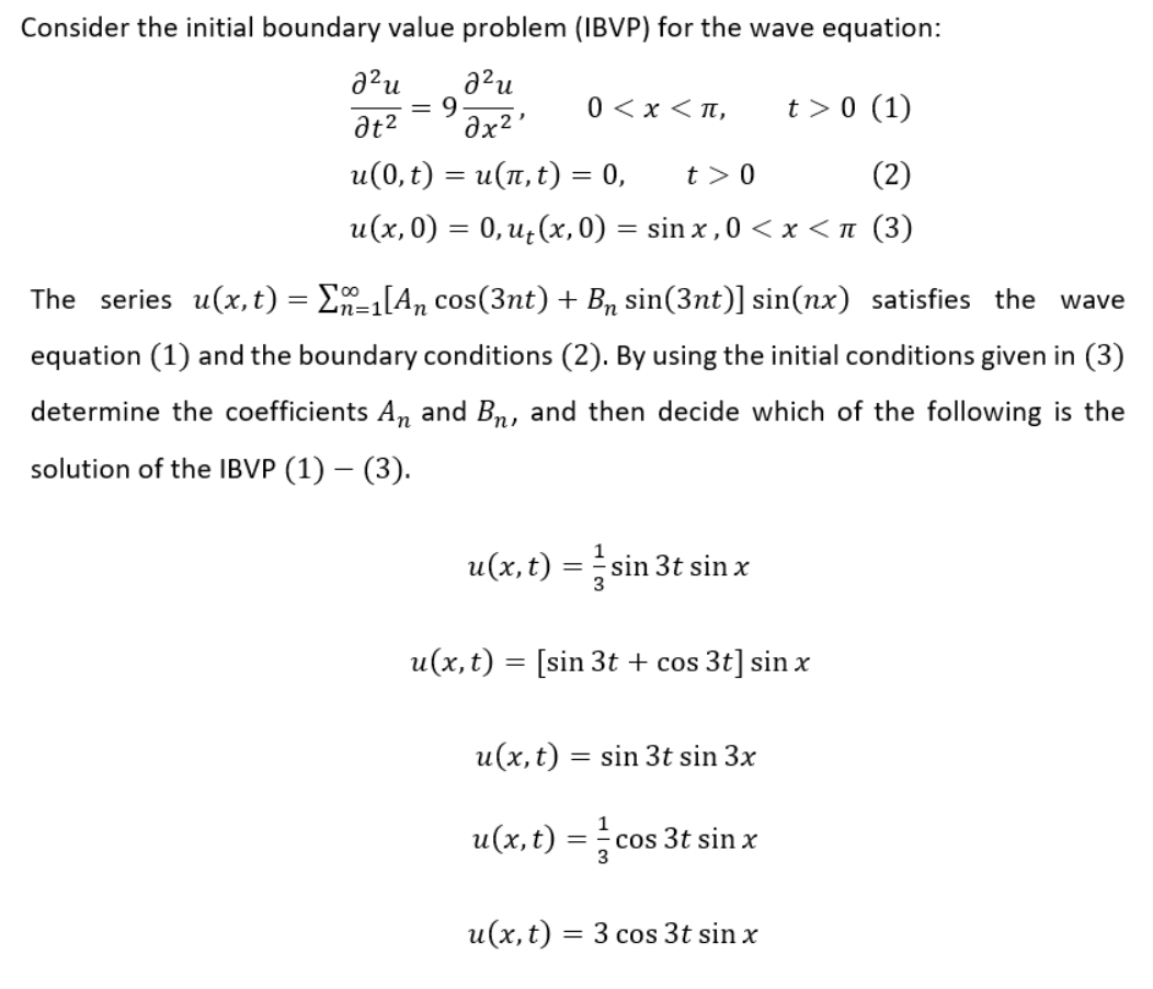Solved Consider the initial boundary value problem (IBVP) | Chegg.com