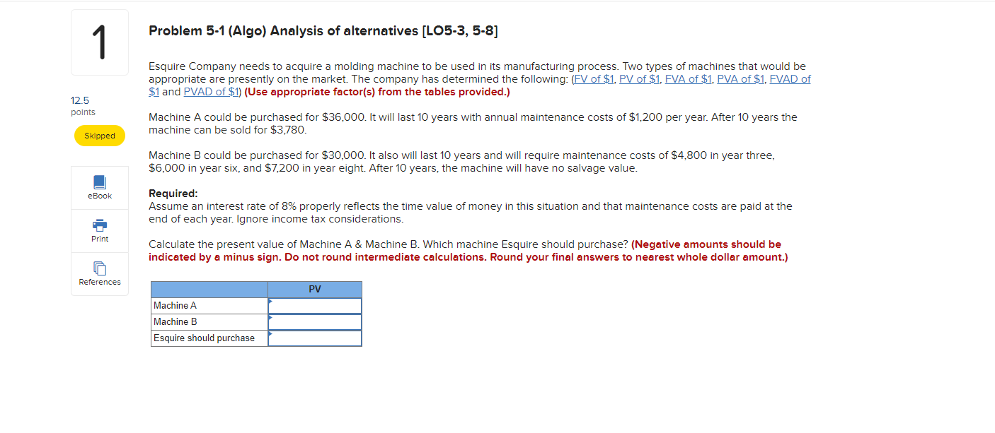Solved Problem 5-1 (Algo) Analysis of alternatives (LO5-3, | Chegg.com