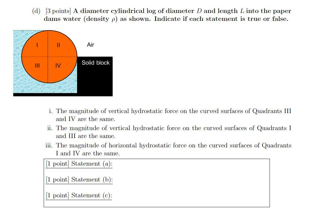 Solved (d) (3 points] A diameter cylindrical log of diameter | Chegg.com