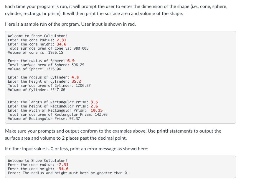 Solved Each time your program is run, it will prompt the | Chegg.com