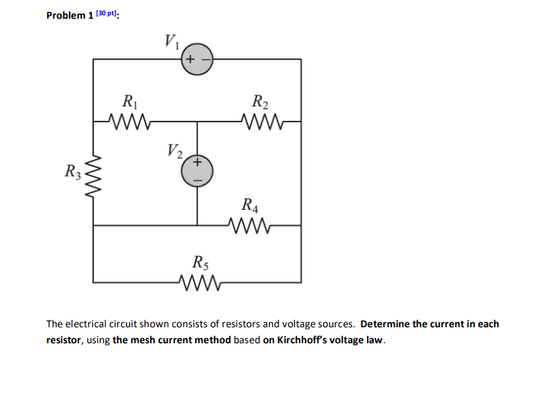 Solved Problem 1[30pt] : The electrical circuit shown | Chegg.com