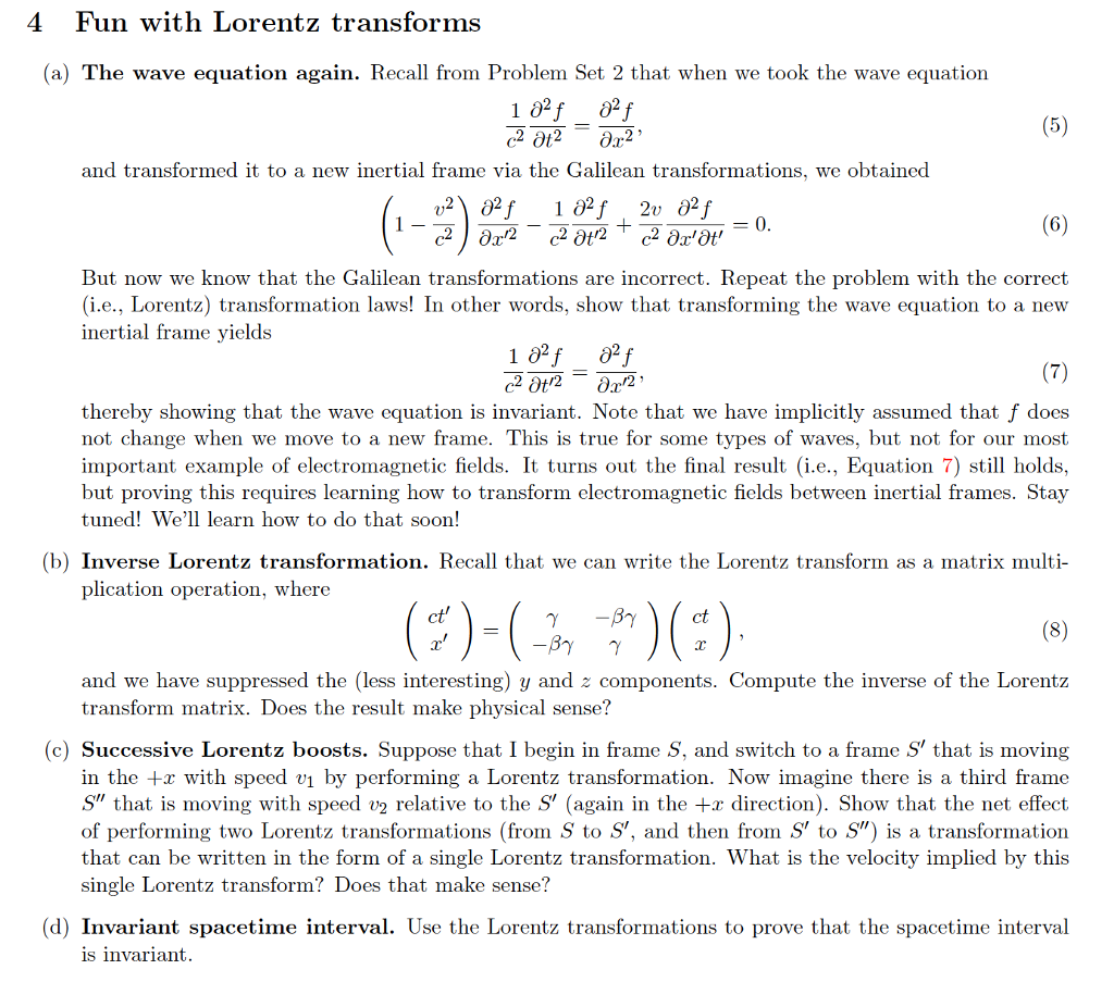Solved 4 Fun with Lorentz transforms (a) The wave equation | Chegg.com