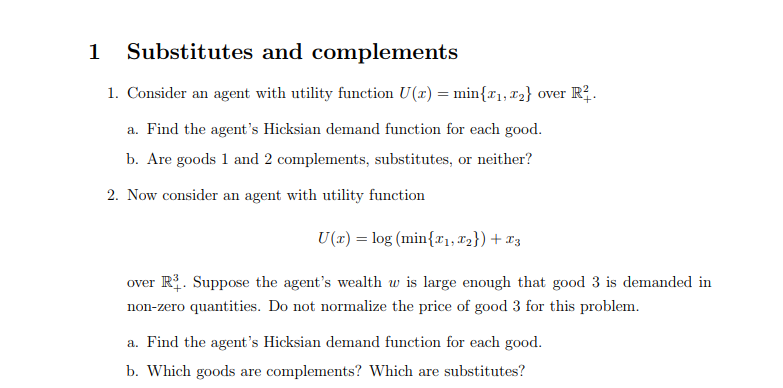 Solved 1 Substitutes and complements 1. Consider an agent | Chegg.com