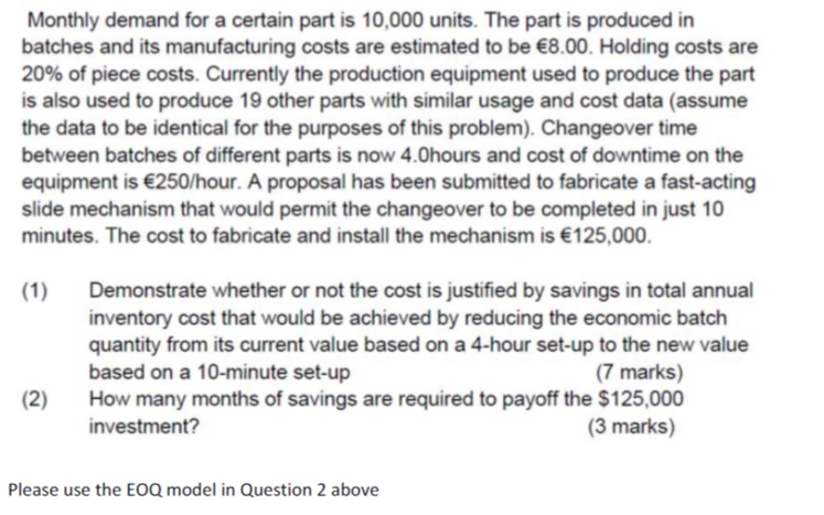 Solved Monthly demand for a certain part is 10,000 ﻿units. | Chegg.com