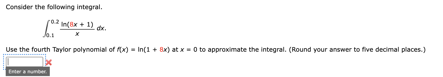Solved Consider the following integral. ∫0.10.2xln(8x+1)dx | Chegg.com