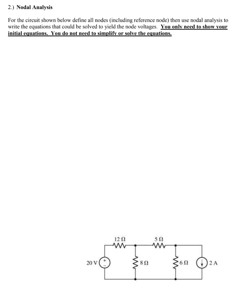 Solved 2.) Nodal Analysis For the circuit shown below define | Chegg.com
