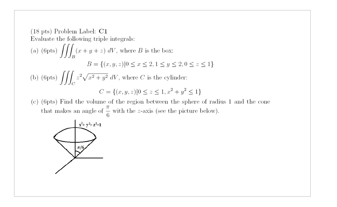Solved (18 pts) Problem Label: C1 Evaluate the following | Chegg.com