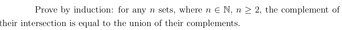 Solved Prove by induction: for any n ﻿sets, where ninN,n≥2, | Chegg.com