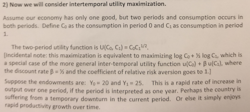 2) Now we will consider intertemporal utility | Chegg.com