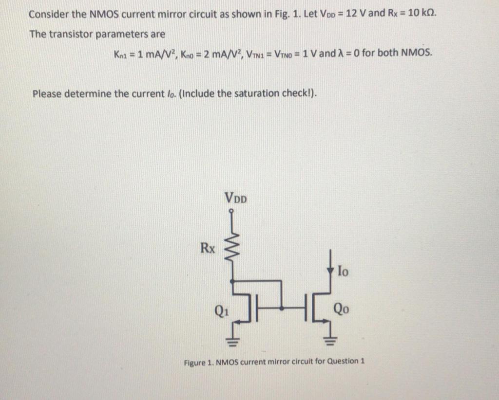 Solved Consider the NMOS current mirror circuit as shown in | Chegg.com