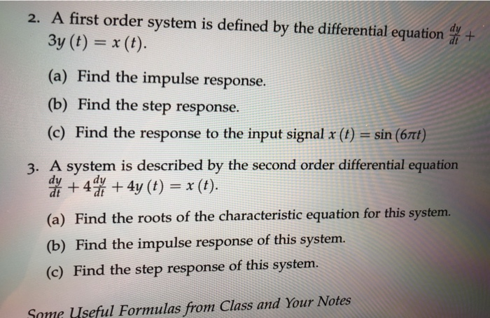 Solved 2. A first order system is defined by the | Chegg.com