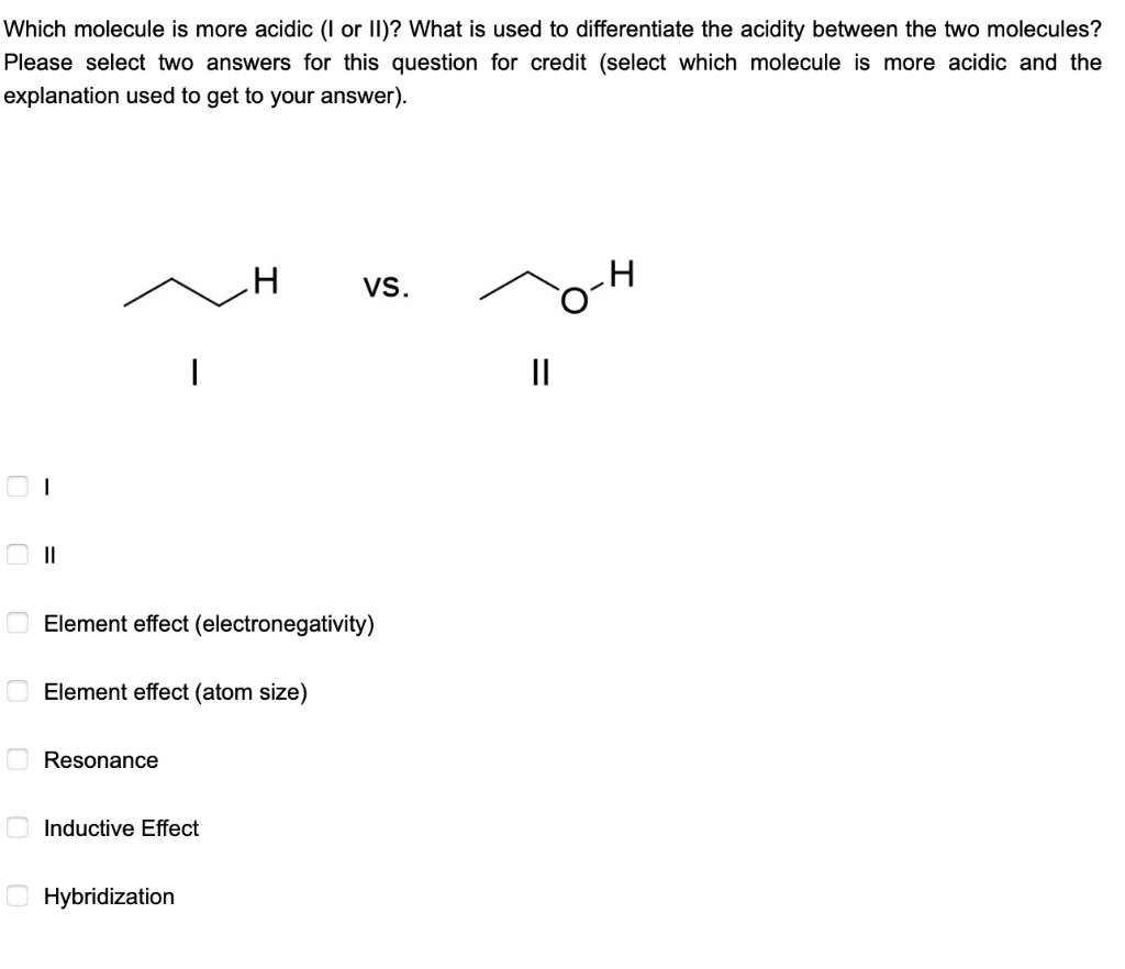 solved-which-molecule-is-more-acidic-i-or-ii-what-is-used-chegg