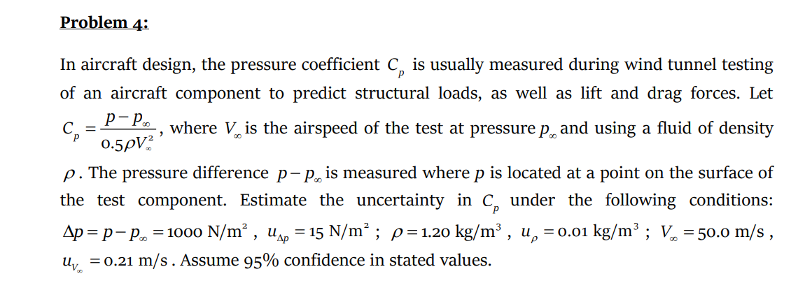 Solved Problem 4: In aircraft design, the pressure | Chegg.com