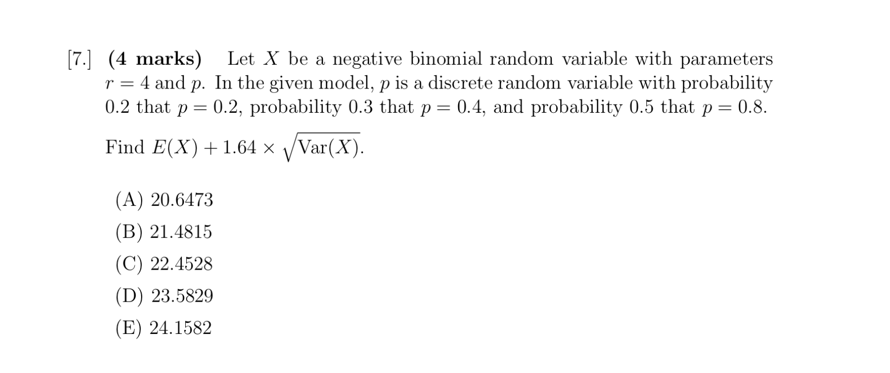 Solved [7.] (4 marks) Let X be a negative binomial random | Chegg.com