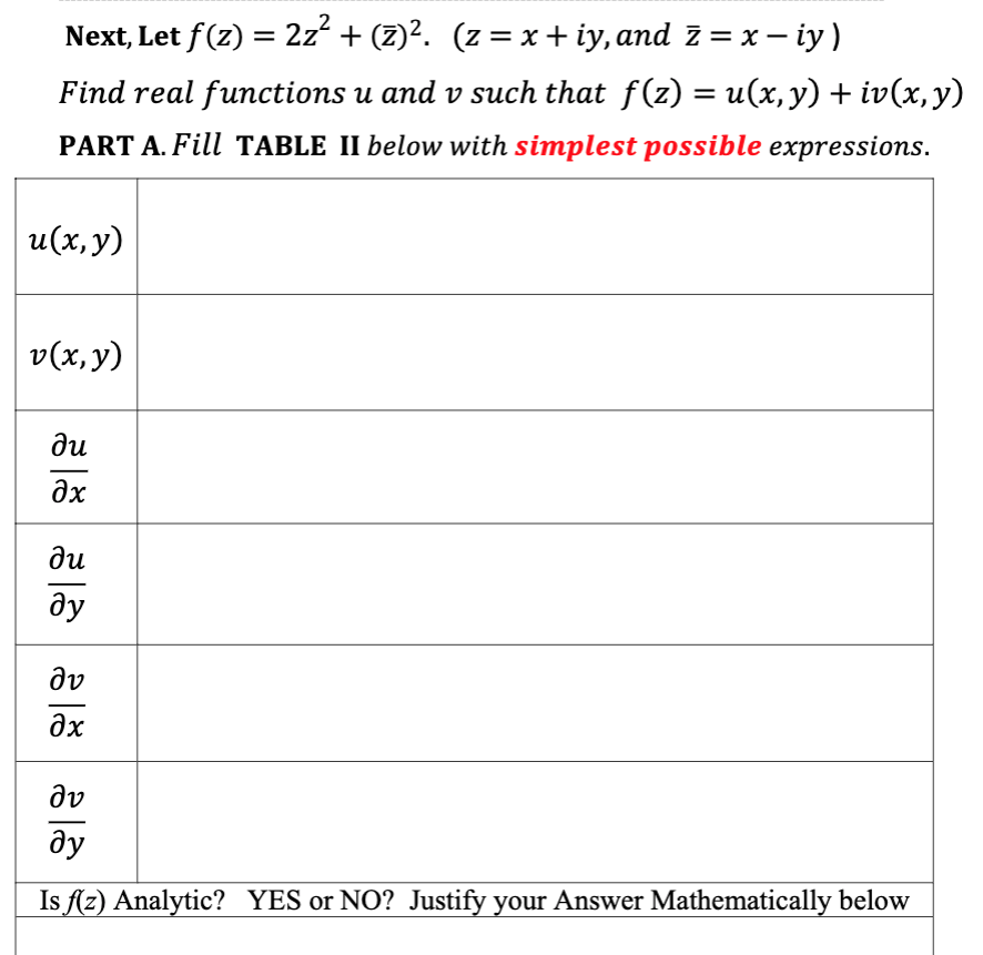 Solved Next, Let f(z)=2z2+(zˉ)2.(z=x+iy, and zˉ=x−iy) Find | Chegg.com