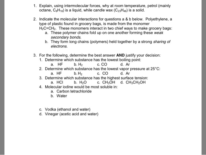Solved 1. Explain, using intermolecular forces, why at room | Chegg.com