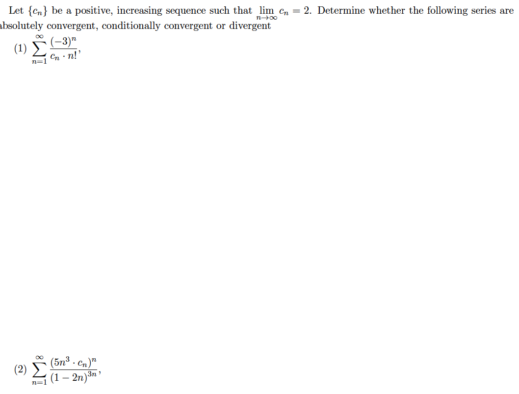 Solved n00 Let {en} be a positive, increasing sequence such | Chegg.com