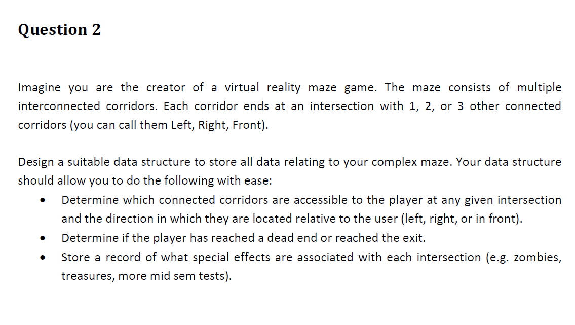 Solved Question 2 Imagine you are the creator of a virtual | Chegg.com