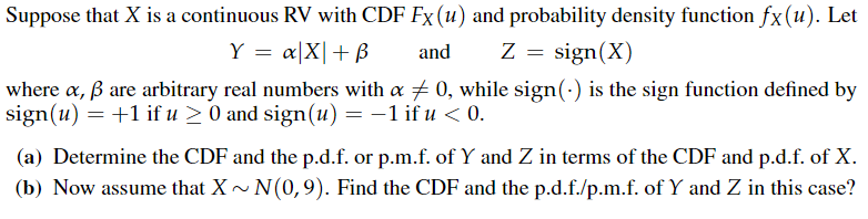 Solved Suppose that X is a continuous RV with CDF Fx(u) and | Chegg.com