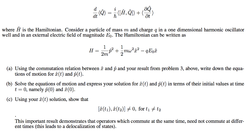 Solved 6Q dt where H is the Hamiltonian. Consider a particle | Chegg.com