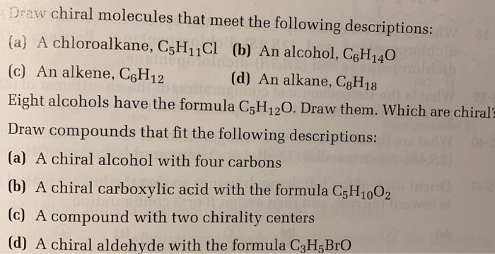 Solved Draw chiral molecules that meet the following | Chegg.com