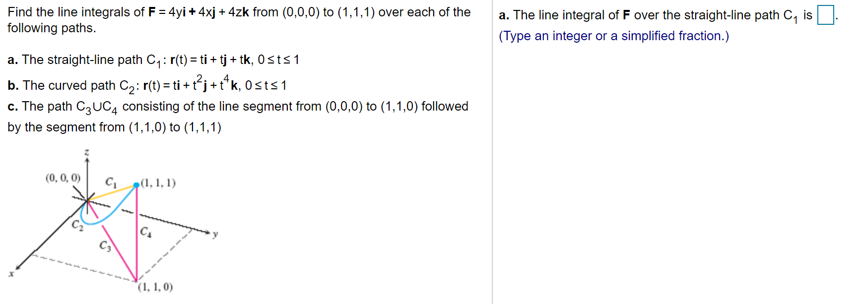 Solved Find the line integrals of F = 4yi + 4xj + 4zk from | Chegg.com