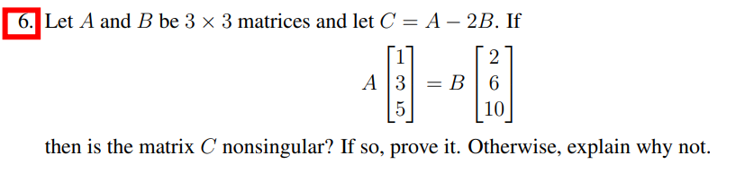 Solved Let A and B ﻿be 3×3 ﻿matrices and let C=A-2B. | Chegg.com