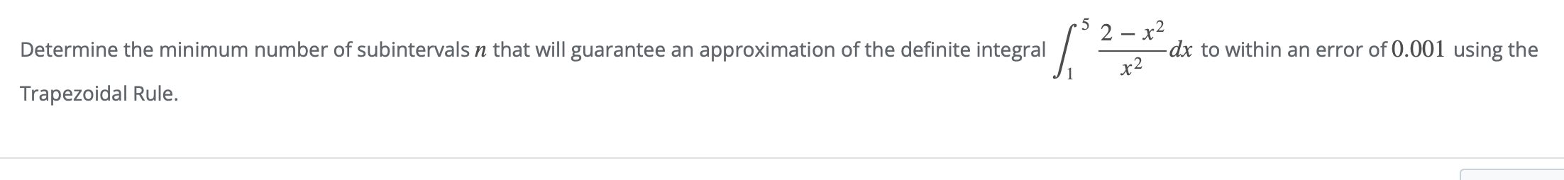 Solved Determine the minimum number of subintervals n that | Chegg.com