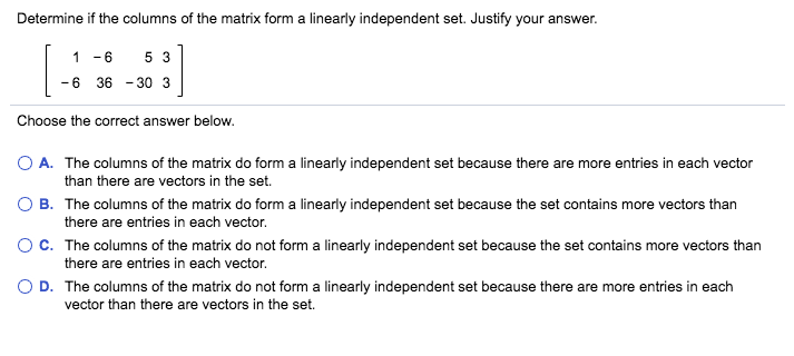 Solved Determine if the columns of the matrix form a | Chegg.com
