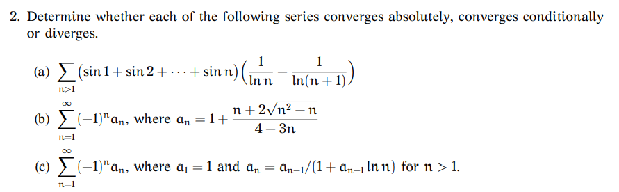 Solved 2 Determine Whether Each Of The Following Series