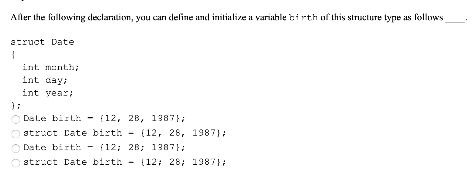 Solved After the following declaration, you can define and | Chegg.com