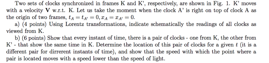 Solved Two sets of clocks synchronized in frames K and K', | Chegg.com