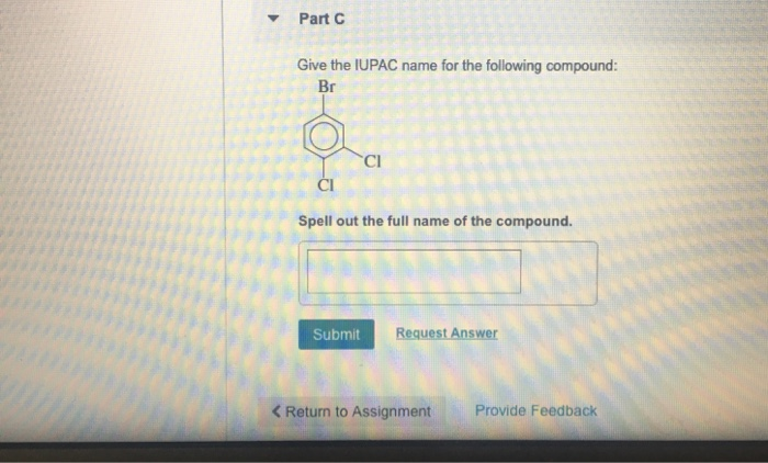 Solved Constants I Periodic Table PartA Give the IUPAC name | Chegg.com