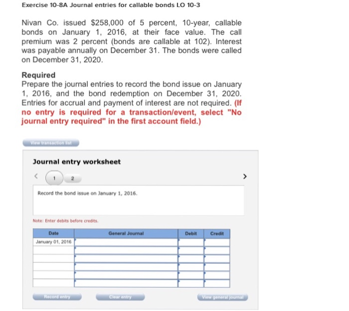 Solved Exercise 10-8A Journal entries for callable bonds LO | Chegg.com