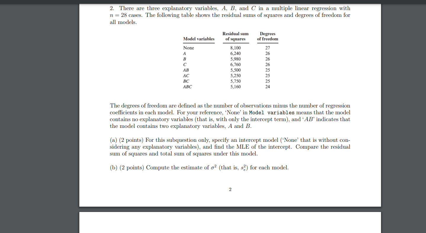 2. There are three explanatory variables, A,B, and C | Chegg.com