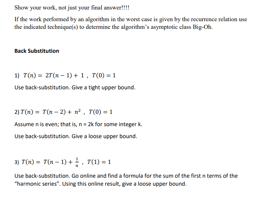 Solved Show Your Work Not Just Your Final Answer If The